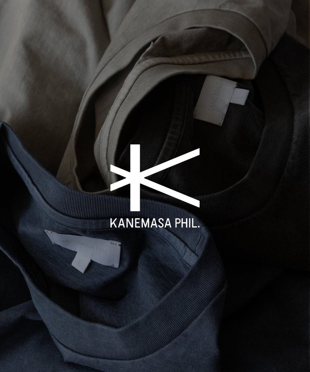 KANEMASA PHIL. 25 Spring Summer Collection | 01.25.SAT発売 – session